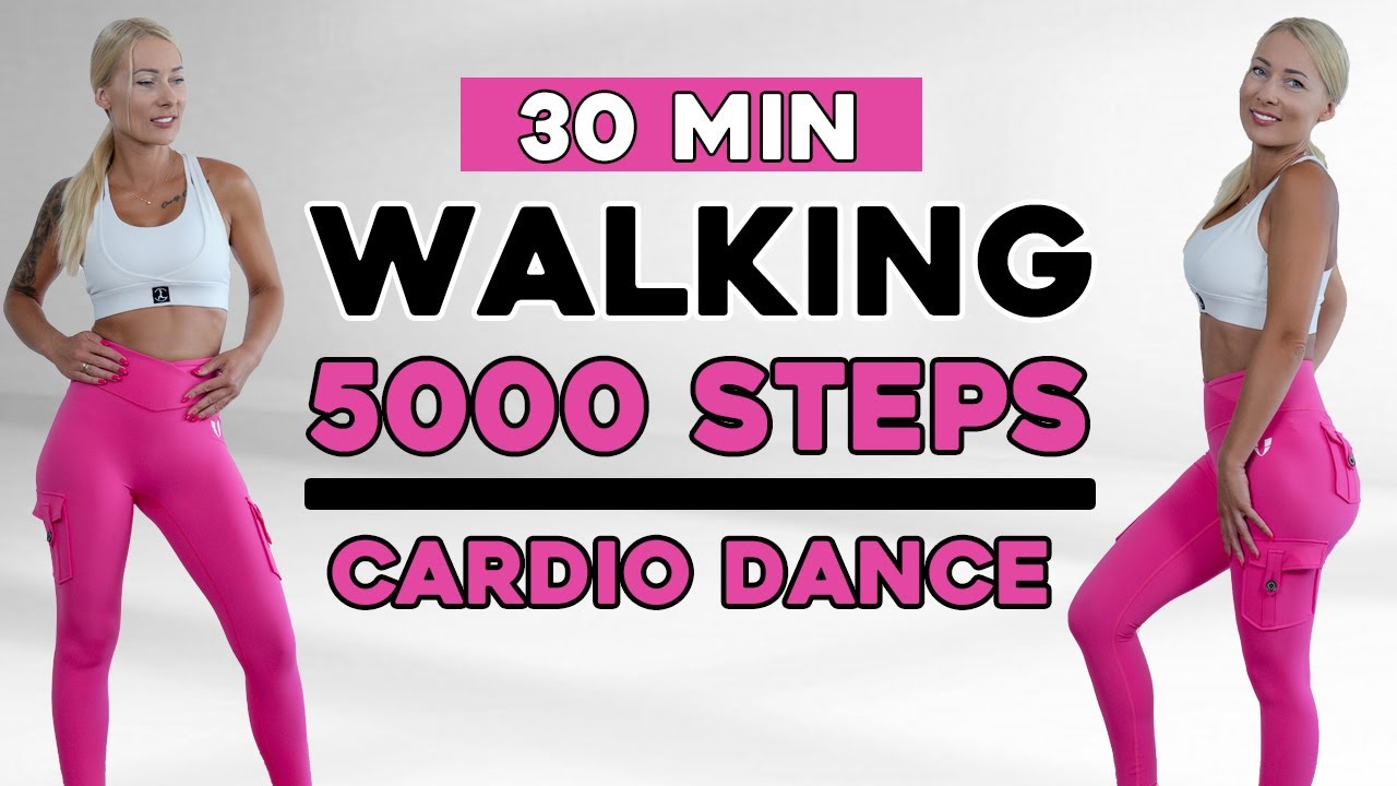 5000 STEPS IN 30 MIN - Walking Cardio Dance Workout to Burn Fat, Mood ...