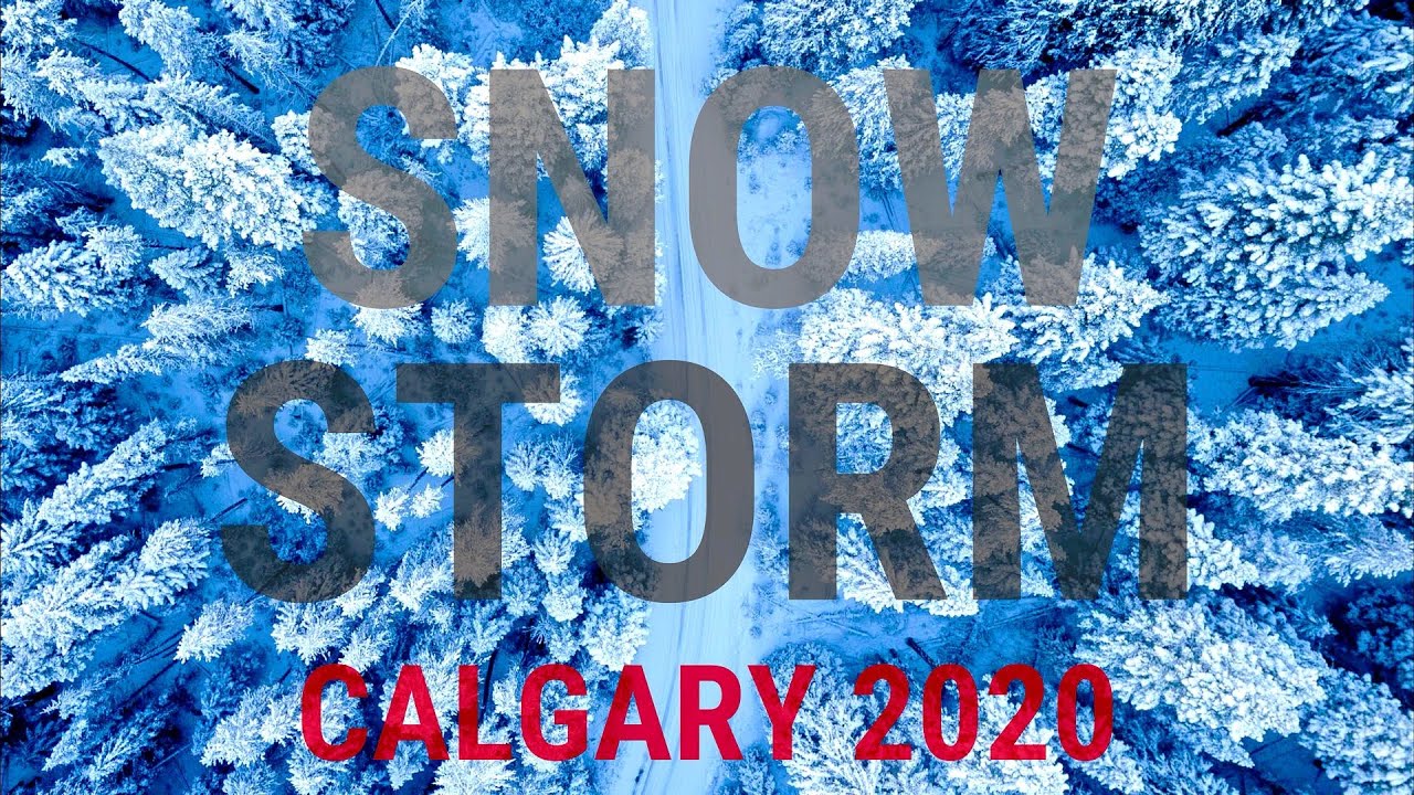 Snow Storm Calgary 2020 - The Blizzard Aftermath City Road Tour in 4K ...