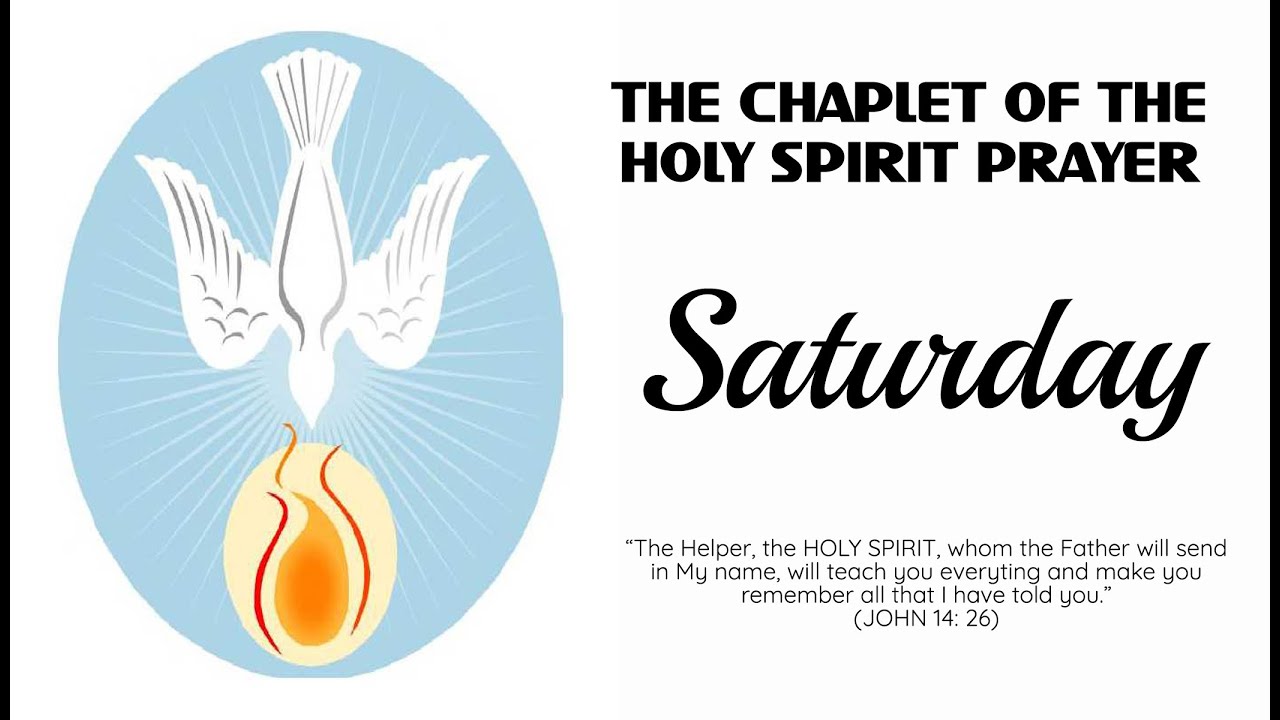 THE CHAPLET OF THE HOLY SPIRIT II SATURDAY - YouTube