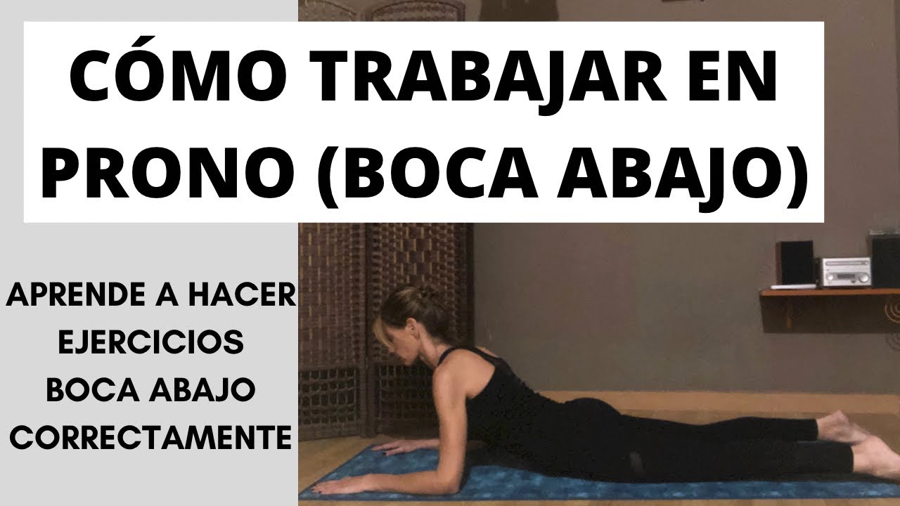 CÓMO TRABAJAR EN PILATES LA POSICIÓN DECÚBITO PRONO (BOCA ABAJO) DE UNA ...