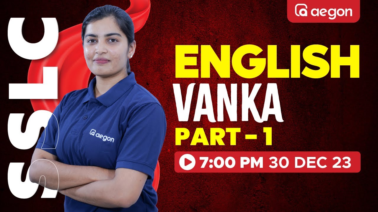 📌 | Vanka PART 1🔥 | SSLC | AEGON | #sslc #sslcenglish #aegon - YouTube