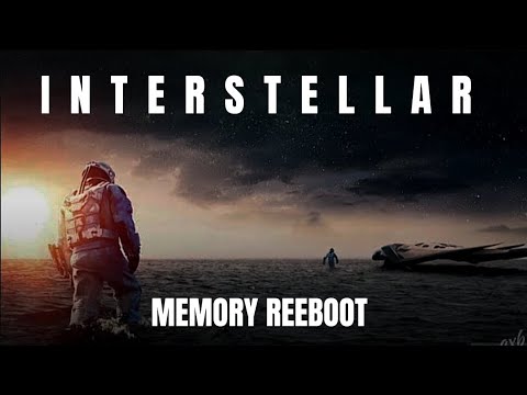 INTERSTELLAR // memory reboot - YouTube