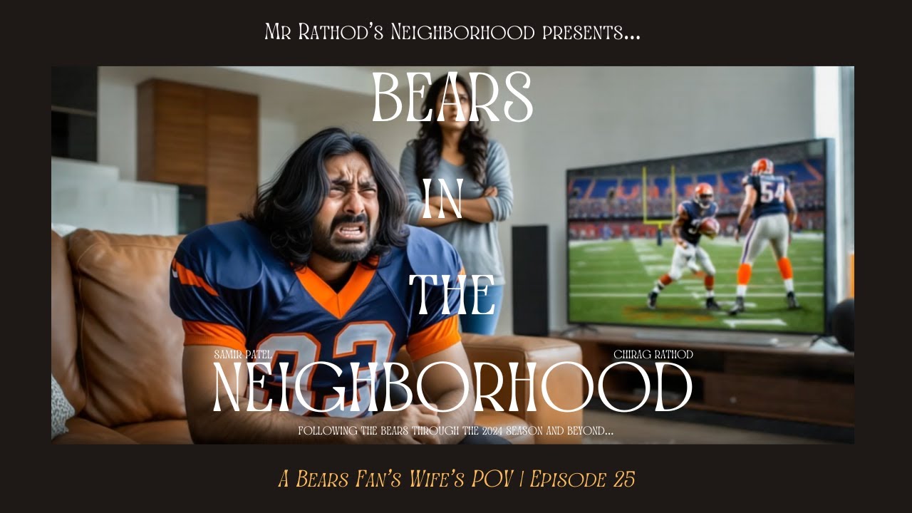 BEARS IN THE NEIGHBORHOOD (twenty-five) - A Bears Fan’s Wife’s POV - YouTube