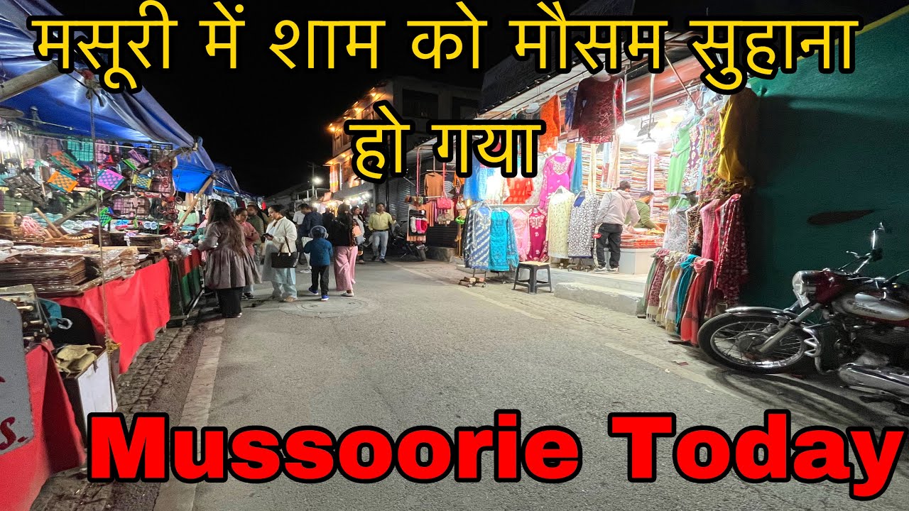 Mussoorie Weather Today | Mussoorie Vlogs | Mussoorie ke Dukan - YouTube