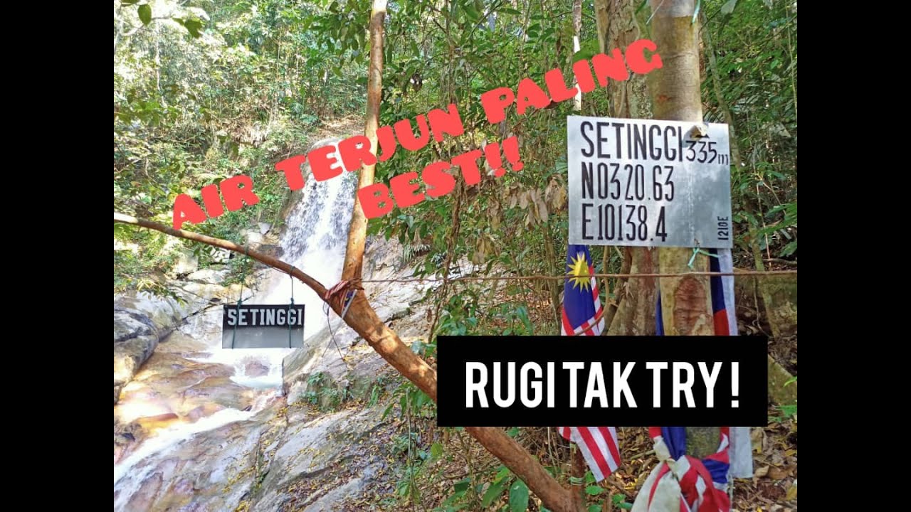 AIR TERJUN DI SELANGOR [AIR TERJUN SETINGGI] (2021) - YouTube