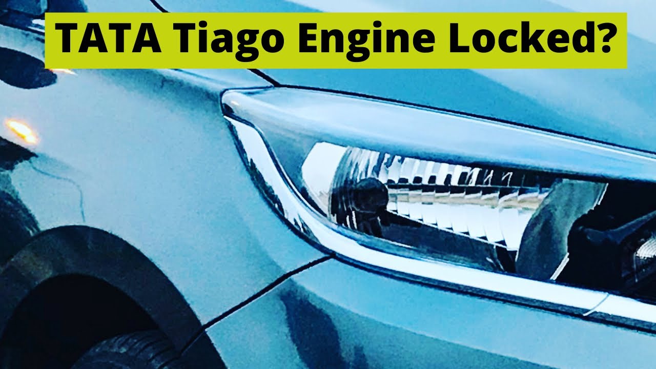 TATA Tiago Engine Lock Issue | TATA Tiago 2021 XZ Plus - YouTube