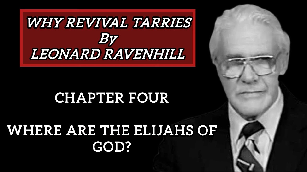 Why Revival Tarries-CHAPTER 4-WHERE ARE THE ELIJAHS OF GOD? #audiobook ...