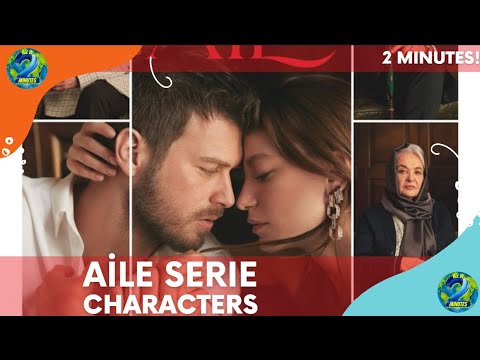 Aile Serie Characters in 2 minutes. #lafamilia #aile #family - YouTube