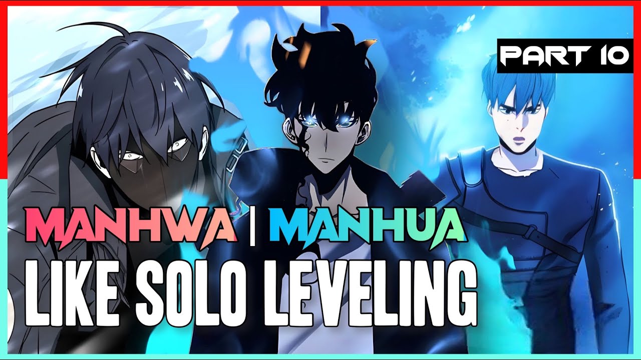Best Manhwa To Read Like Solo Leveling (Part 10) | Manhwa Like Solo ...