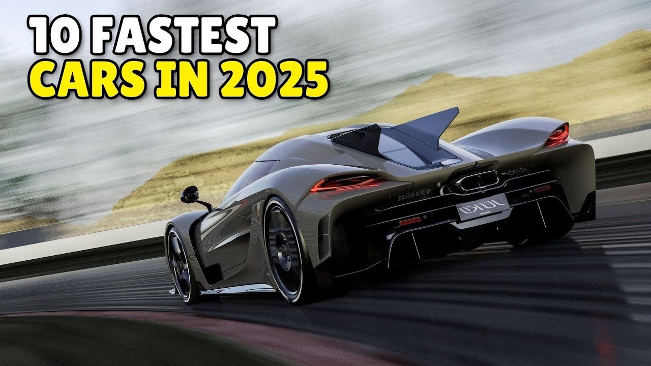 Top 10 Fastest Car In 2025 - YouTube