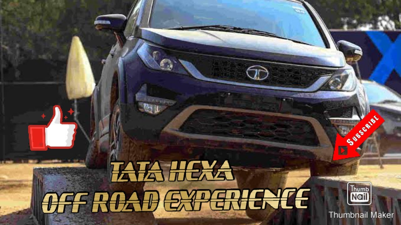 TATA HEXA OFF ROAD EXPERINCE - YouTube