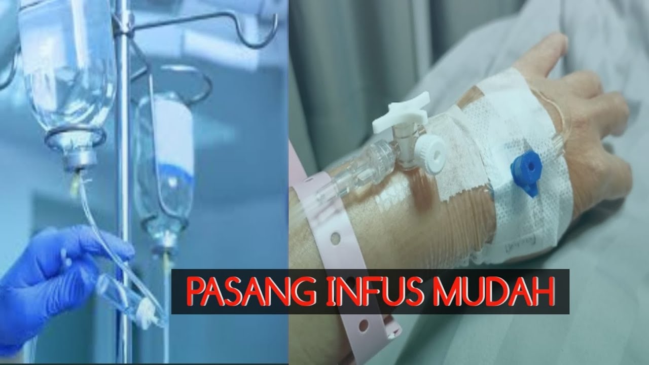 Cara pasang infus pasien || How to install a fail-safe patien infusion ...