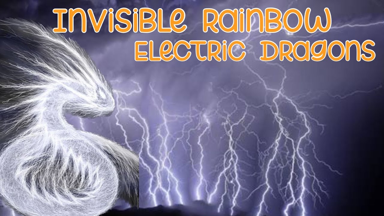 The Invisible Rainbow (Electric Dragons Part 1) - YouTube