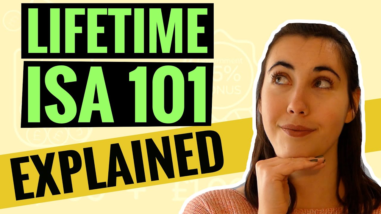 Lifetime ISA 101 - Everything you need to know about the Lifetime ISA ...