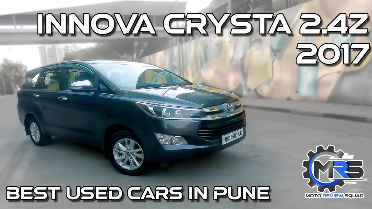 BEST USED CARS IN PUNE| INNOVA CRYSTA | 2.4 Z| 2017| - YouTube