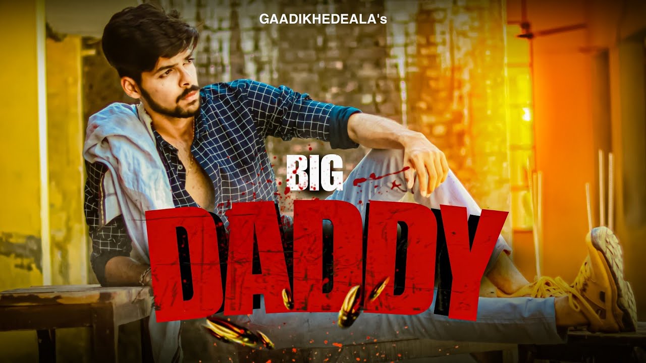 BIG DADDY (Gaadikhedeala) Official Music Video // Prod.Jay Sean Mandal ...
