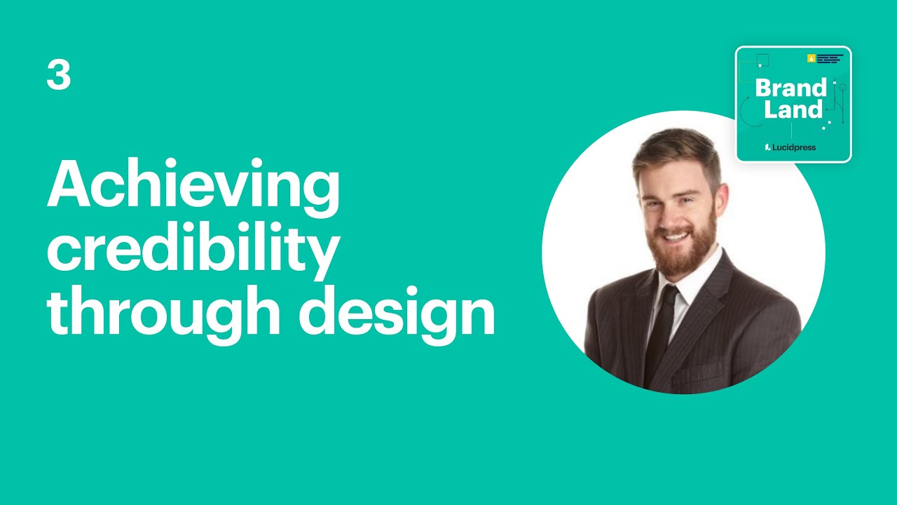 Brand Land Ep 3 | Achieving credibility through design - YouTube