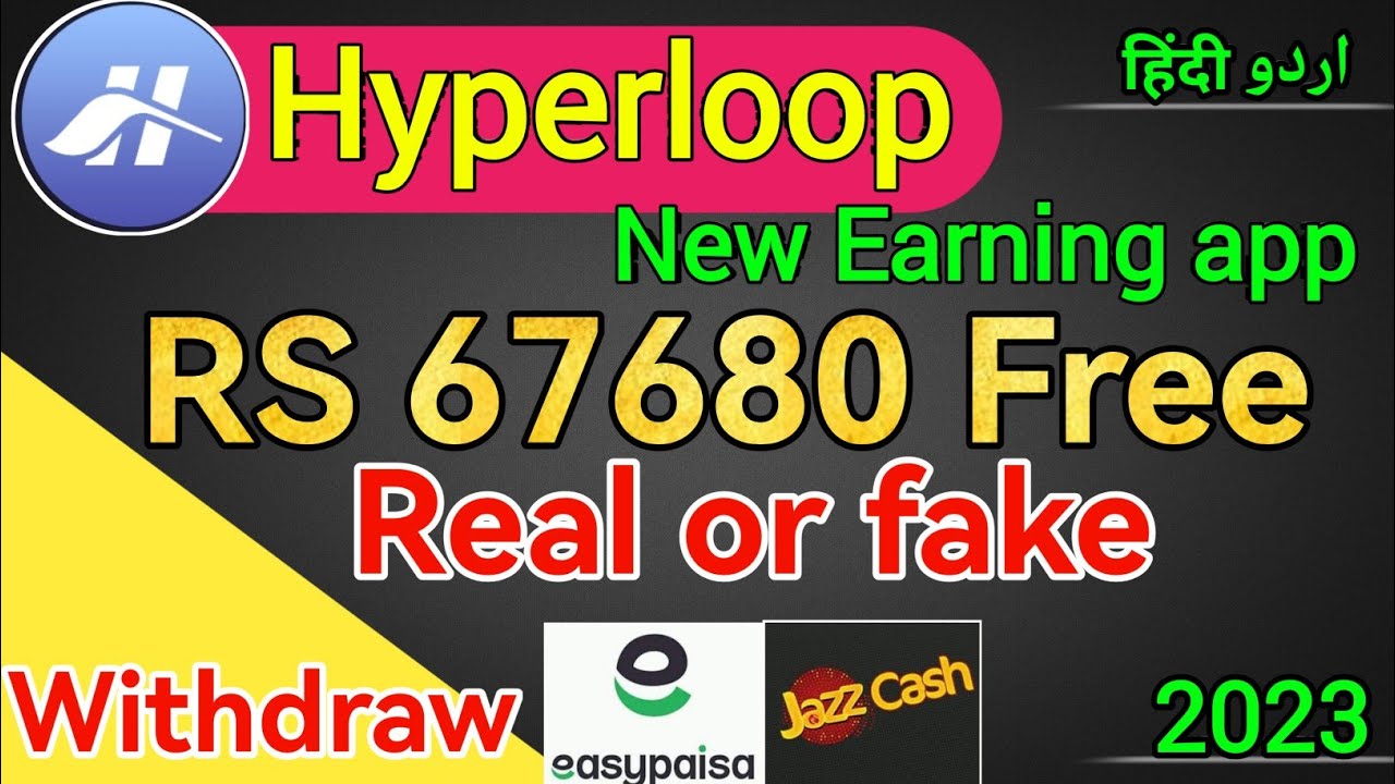 Hyperloop App Withdraw Proof | Hyperloop App Real Or fake | free online earning app pakistan ...