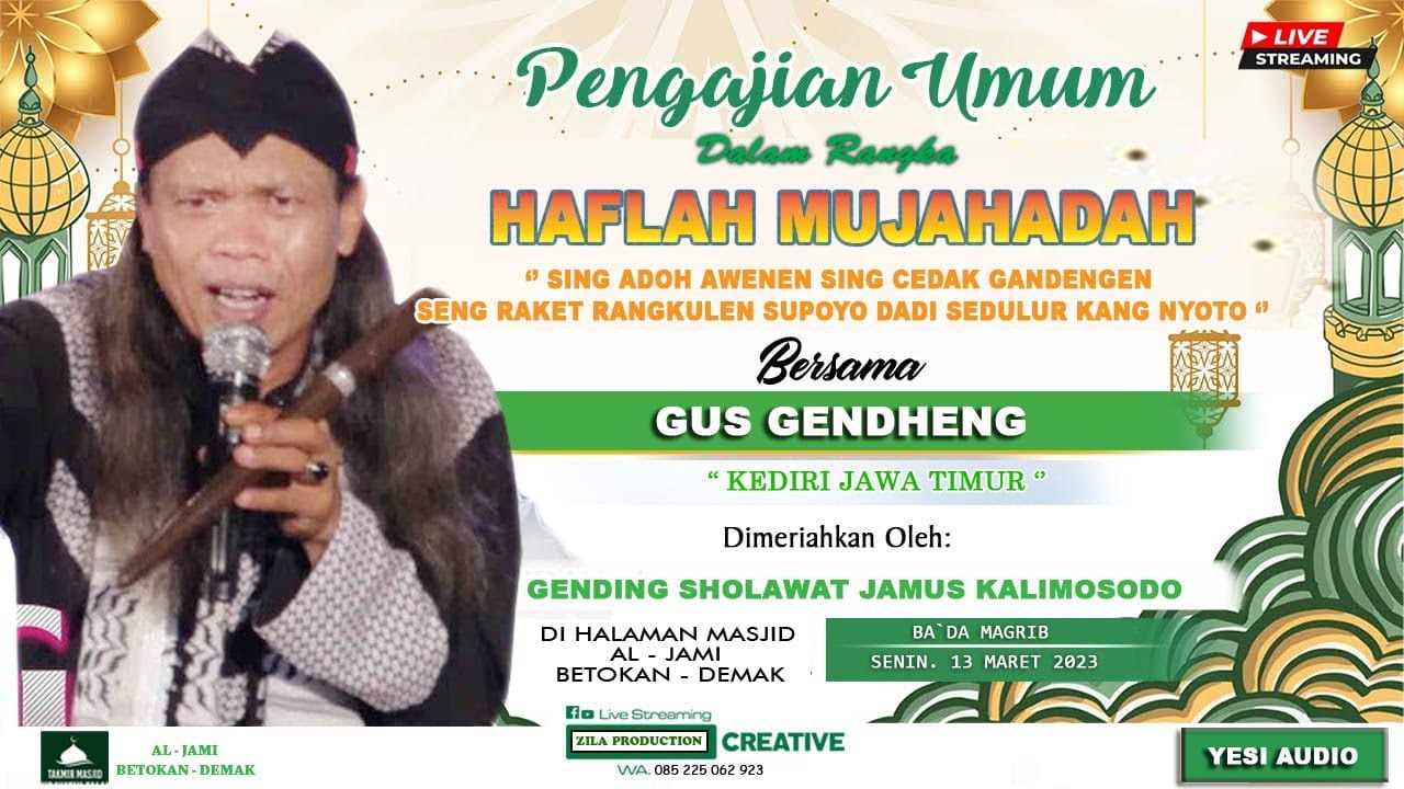 🔴 LIVE PENGAJIAN UMUM HAFLAH MUJAHADAH Bersama GUS GENDHENG - HALAMAN ...