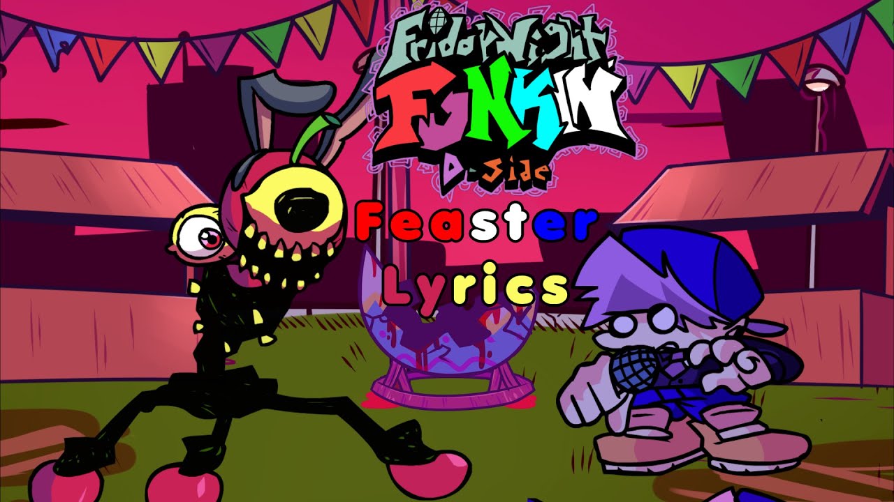 Friday Night Funkin D-Side Feaster Lyrics - YouTube