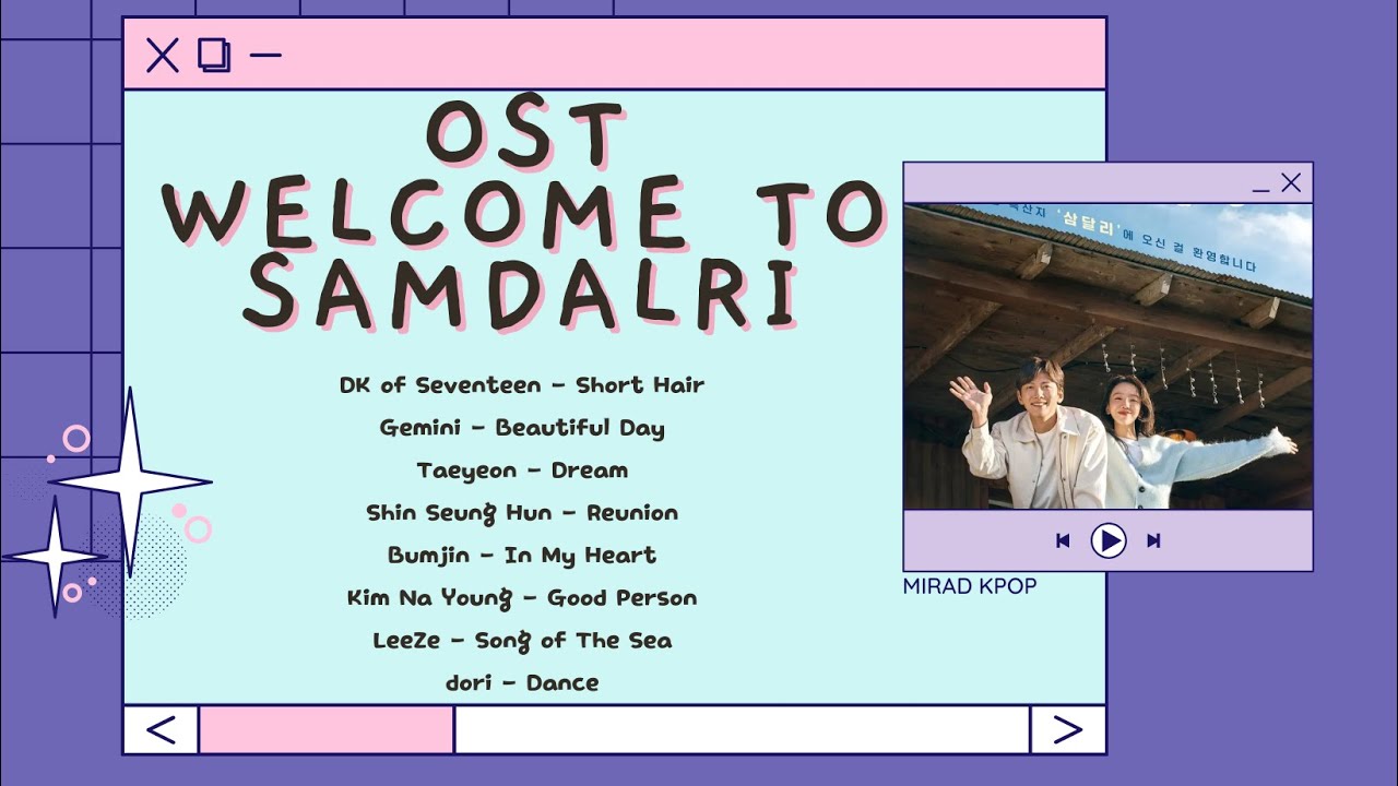 [SOUNDTRACK] OST DRAMA KOREA WELCOME TO SAMDALRI | 웰컴투 삼달리 | FULL ALBUM ...