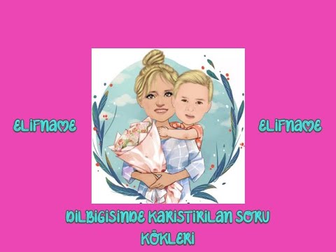 DİL BİLGİSİNDE KARIŞTIRILAN SORU KÖKLERİ KONU ANLATIM