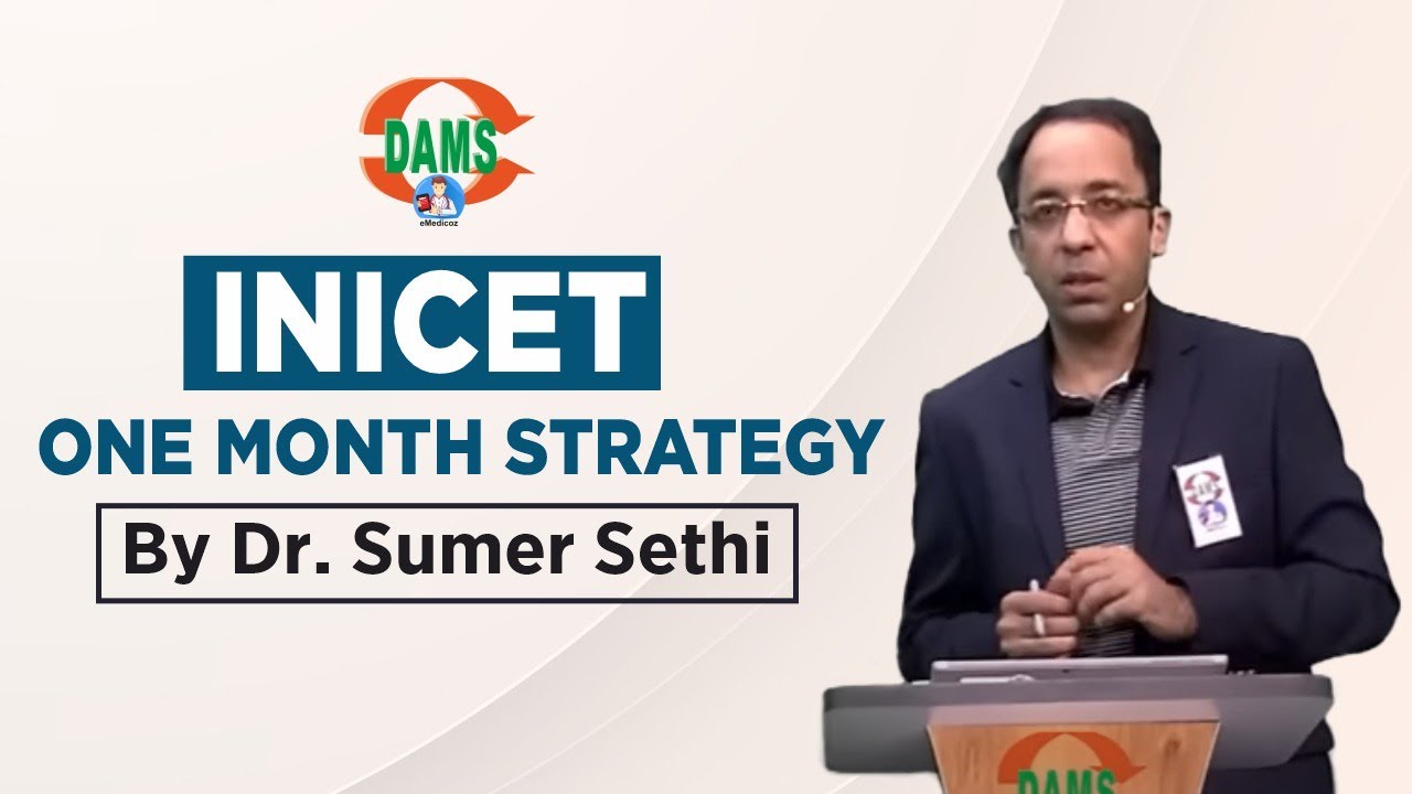 INICET One Month Strategy by Dr Sumer Sethi - YouTube