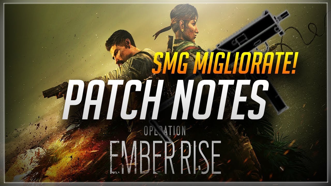SMG MIGLIORATE! E MODIFICHE OPERATORI! - PATCH NOTES IN DETTAGLIO EMBER ...