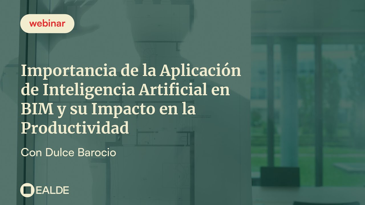 Importancia de la Aplicación de Inteligencia Artificial en BIM y su Impacto en la Productividad ...