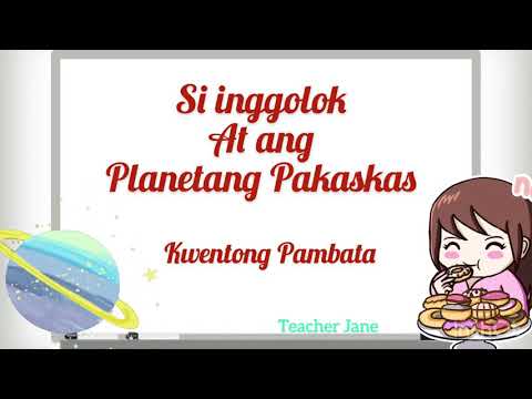 Si Inggolok at ang Planetang Pakaskas | kwentong Pambata - YouTube