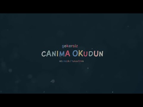 Şekersiz - Canıma Okudun (Official Lyric Video)