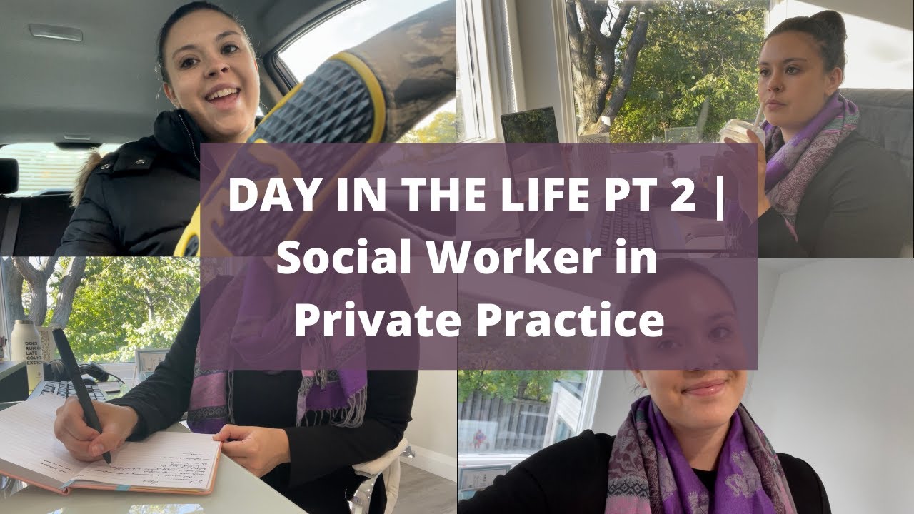 DAY IN THE LIFE PT 2 | Social Worker in a Private Practice | Client ...