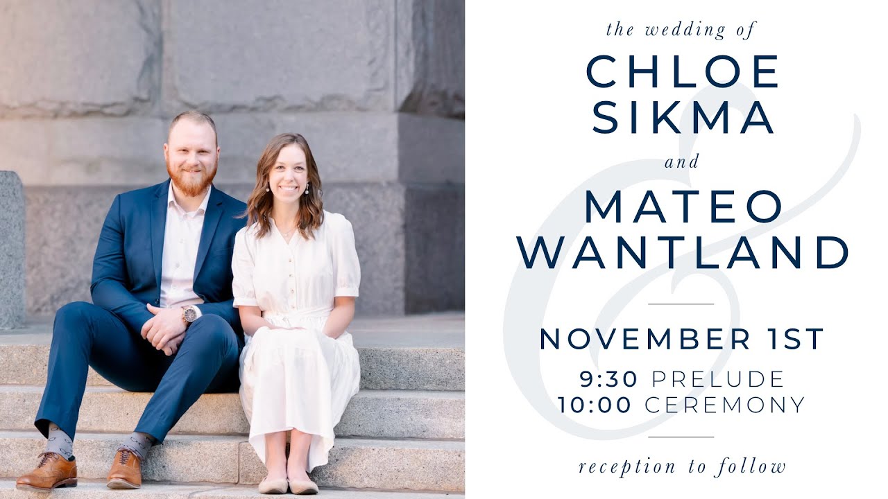 The Wedding Ceremony of Chloe Sikma and Mateo Wantland (November 1 ...