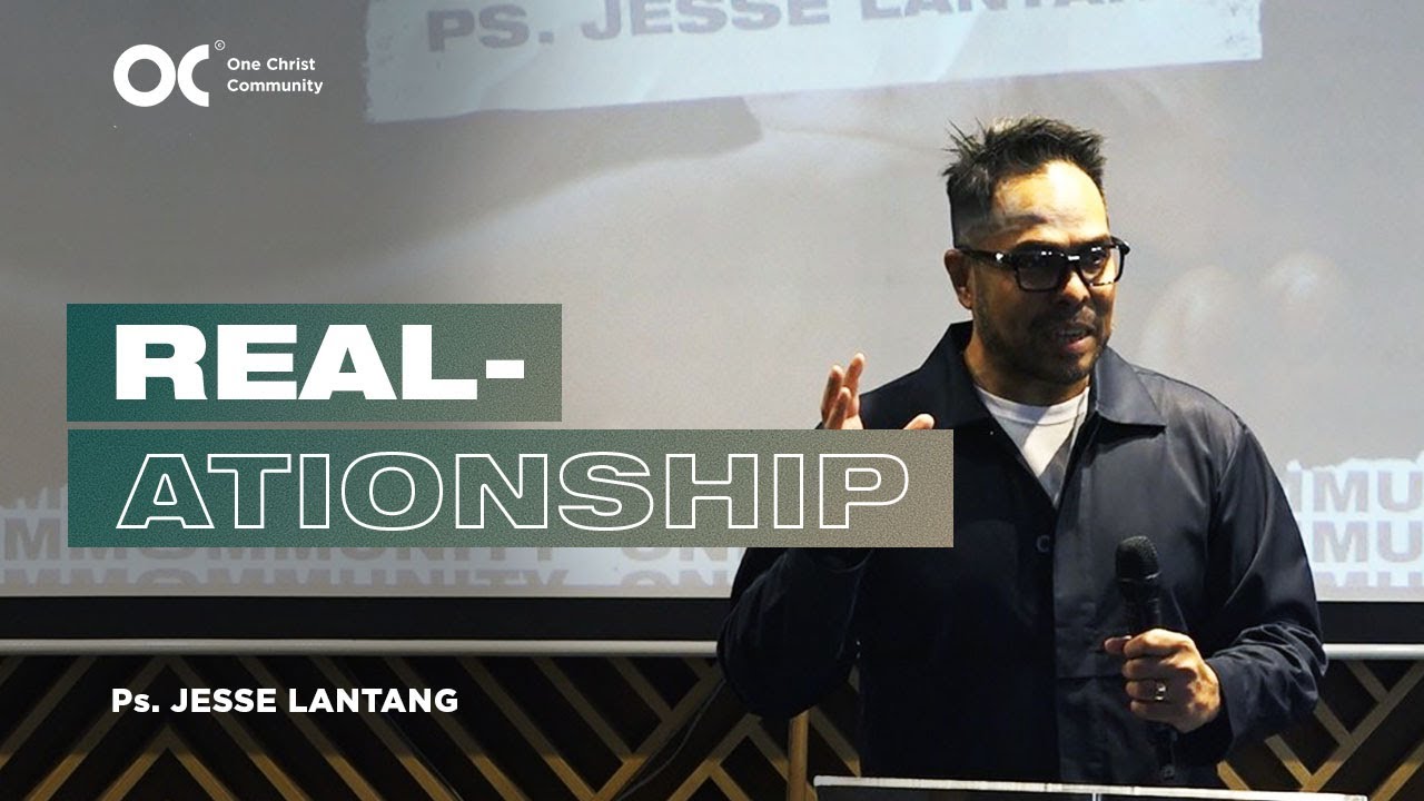 Ps Jesse Lantang - Real-ationship - OCC Online 17 February 2024 - YouTube