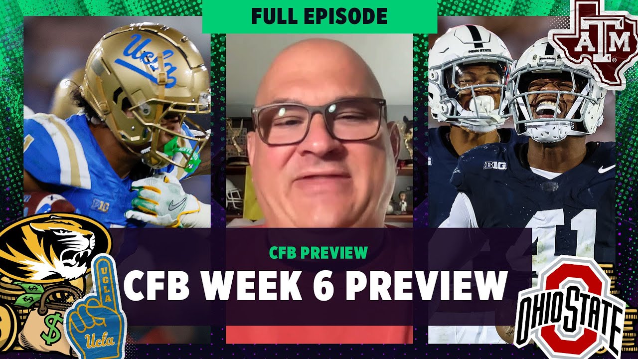 CFB Week 6 Preview: Missouri at Texas A&M, UCLA at Penn State, Iowa at Ohio State & more | Bear ...