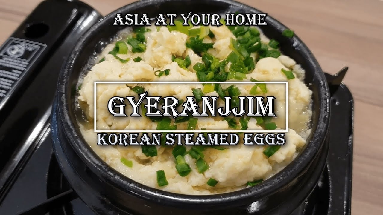 Gyeranjjim (korean steamed eggs) 계란찜 - YouTube