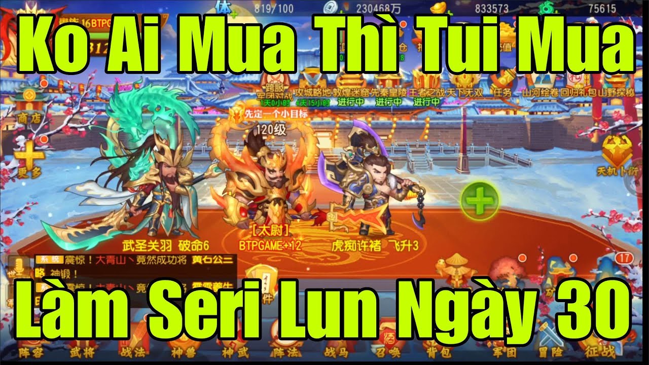 Danh Tướng 3Q Lậu Bản Trung S22 Ngày 30 Không Ai Mua Acc Giá 700k Thì Tui Mua Chỉnh Sửa Team Lun ...