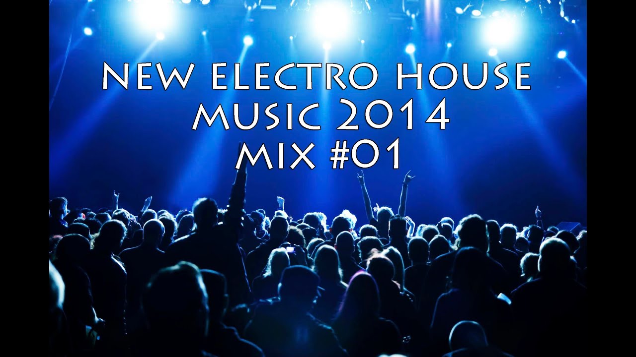 New Best Electro House Music 2014 | Dance Mix #01 | Dj Nat3ron - YouTube