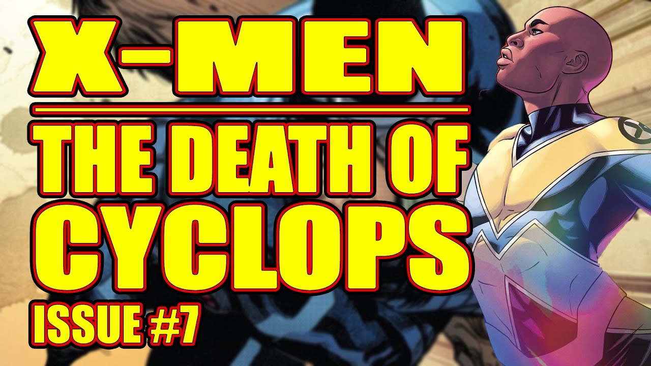 X-Men: The death of CYCLOPS! (issue 7, 2022) - YouTube