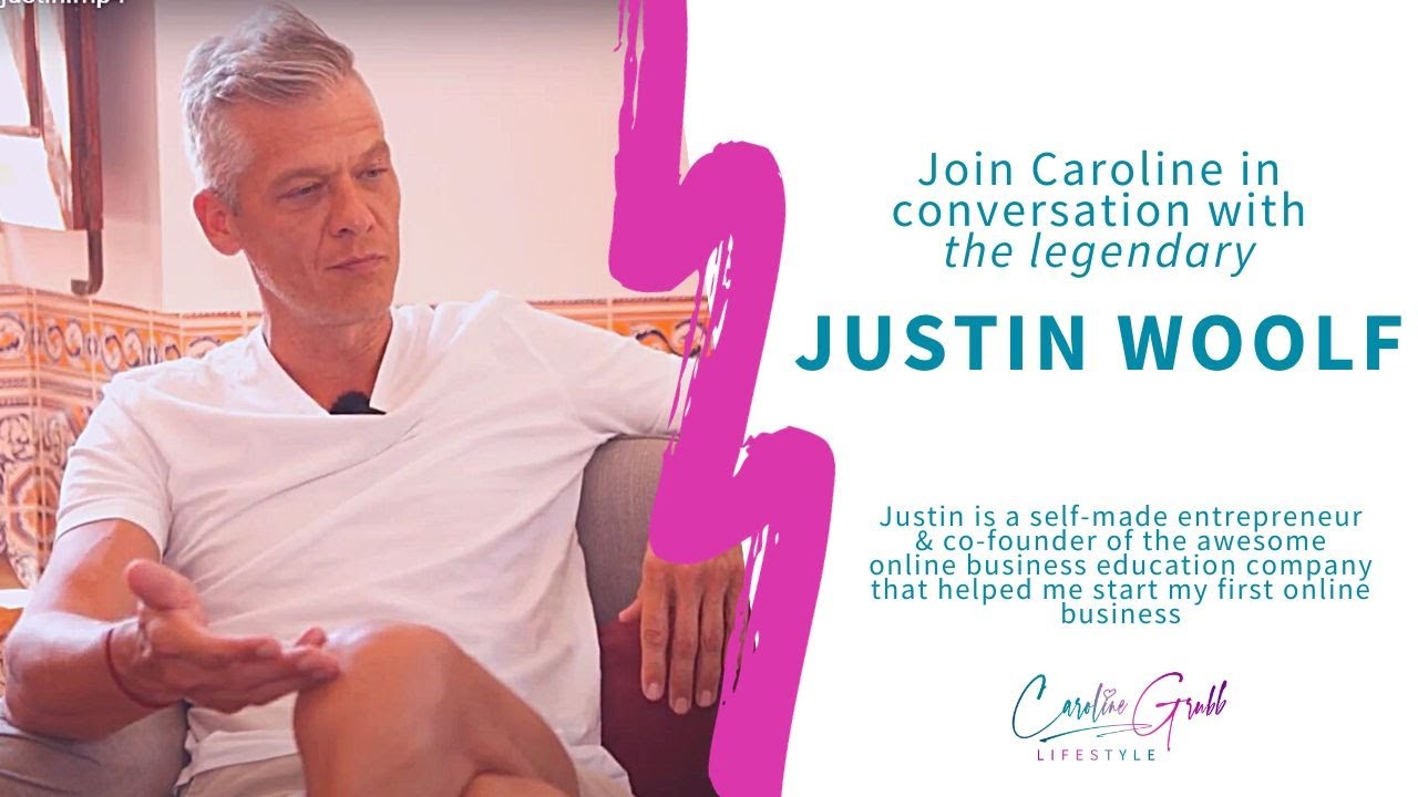 In conversation with Justin Woolf - self-made entrepreneur & inspiring ...