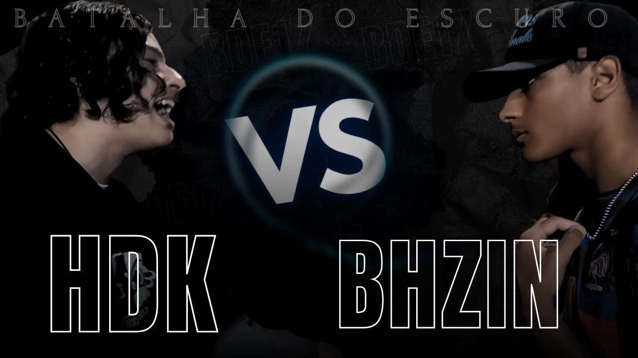 (CANTADINHA)😂Primeira Fase | HDK X BHZIN | 17ª Batalha do Escuro - YouTube