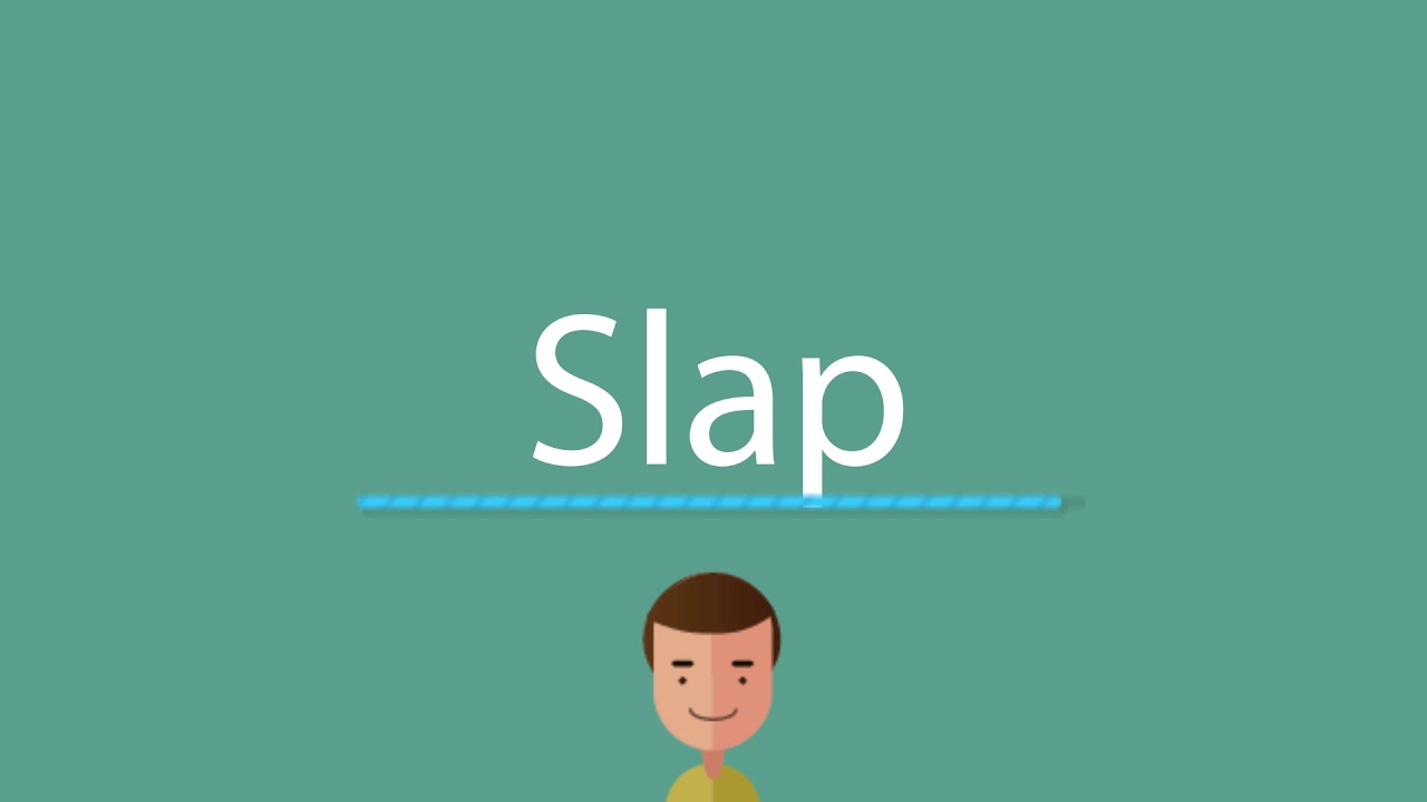 How to say Slap - YouTube