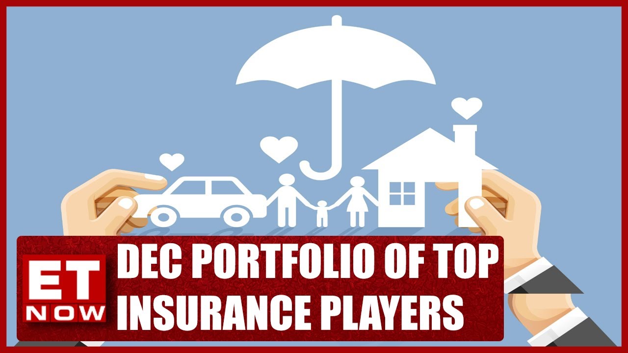 December Portfolio Of Top Insurance Players | Stock In News - YouTube