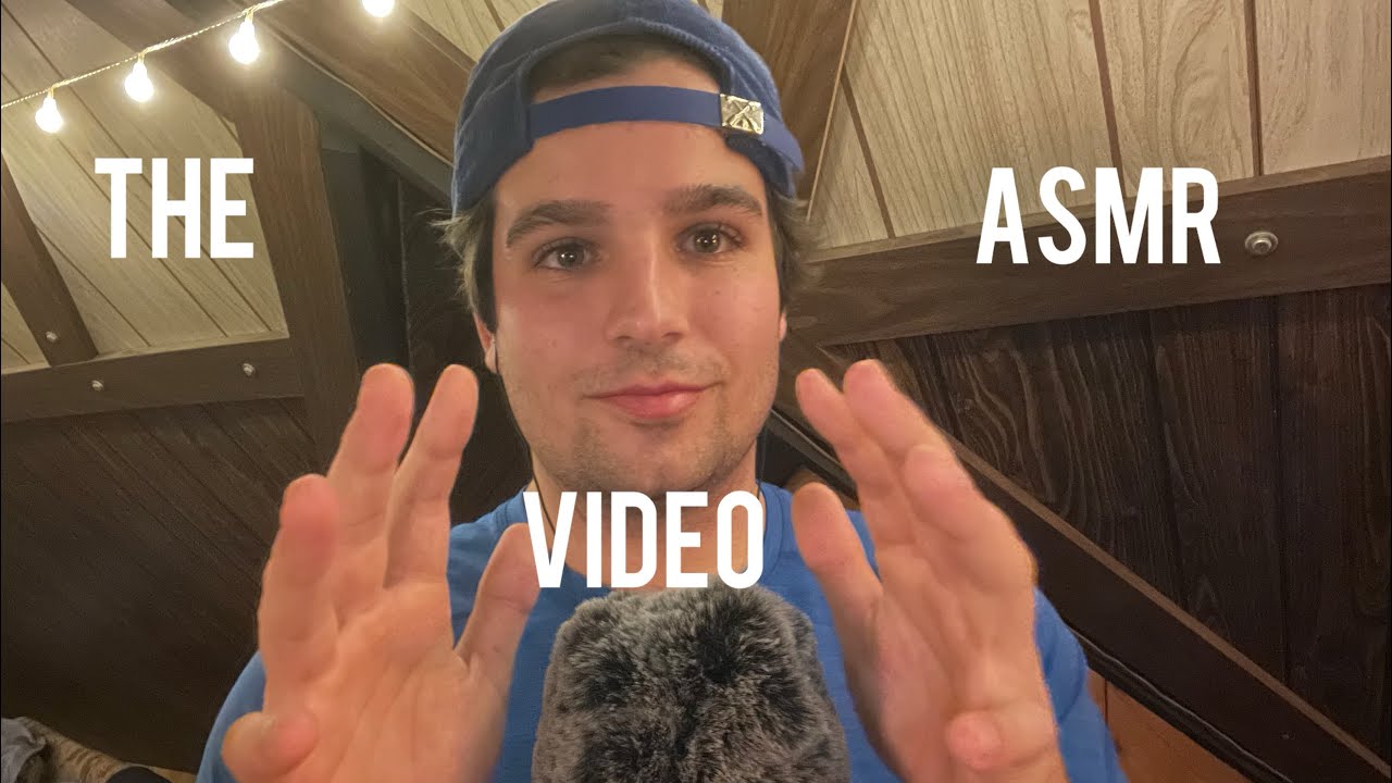 THE ASMR VIDEO - YouTube