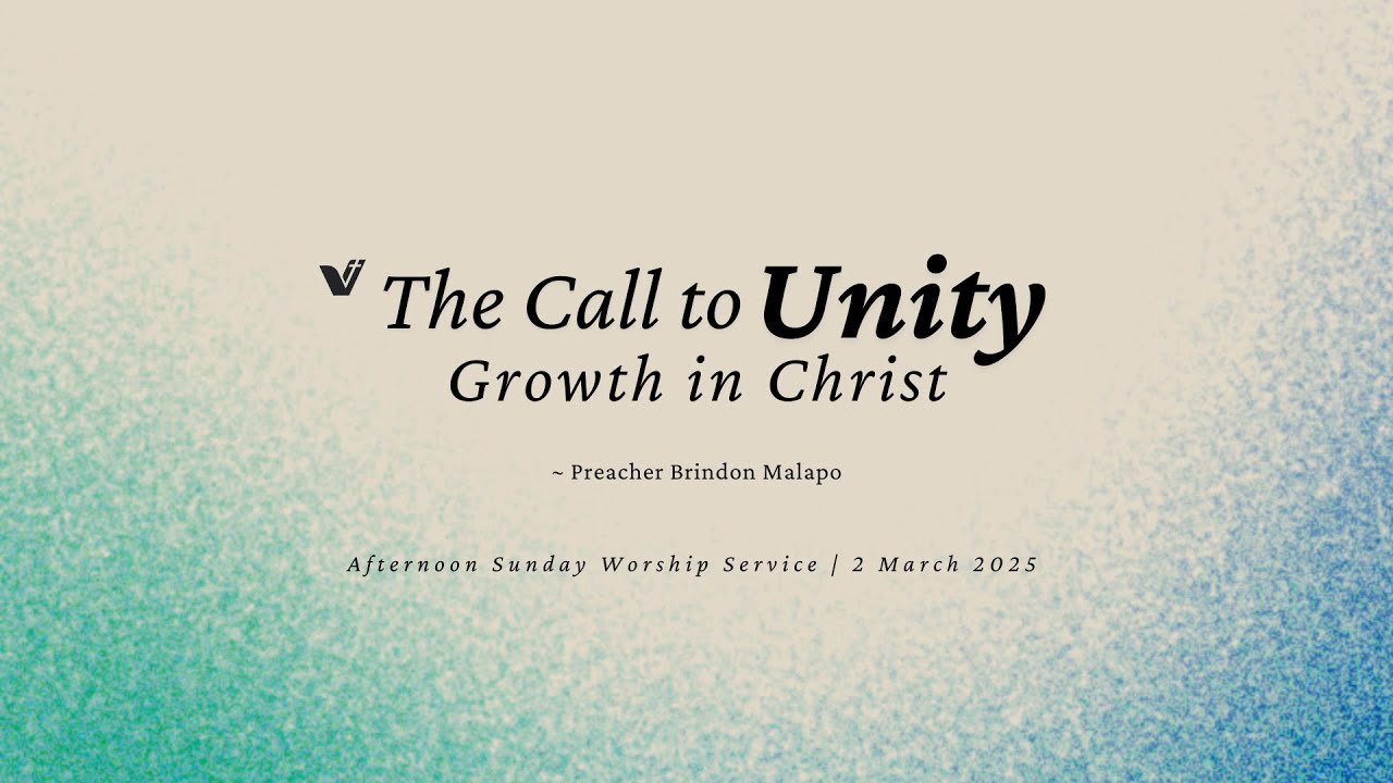 "The Call to Unity & Growth in Christ" - Prch. Brindon Malapo ...
