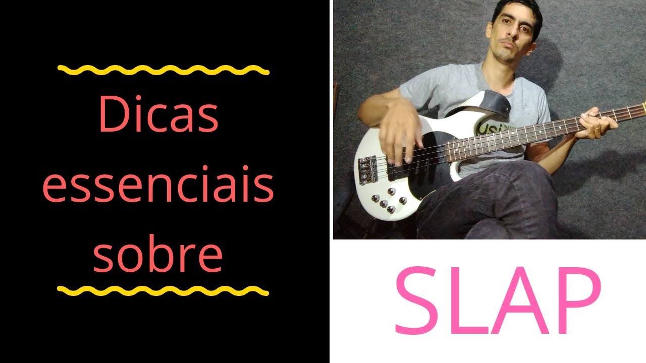 Dicas essenciais sobre a técnica de Slap. - YouTube