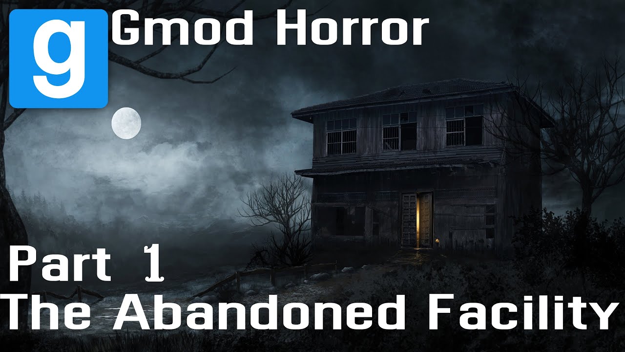 The Abandoned Facility - Gmod Horror With Daniel Part 1 - YouTube