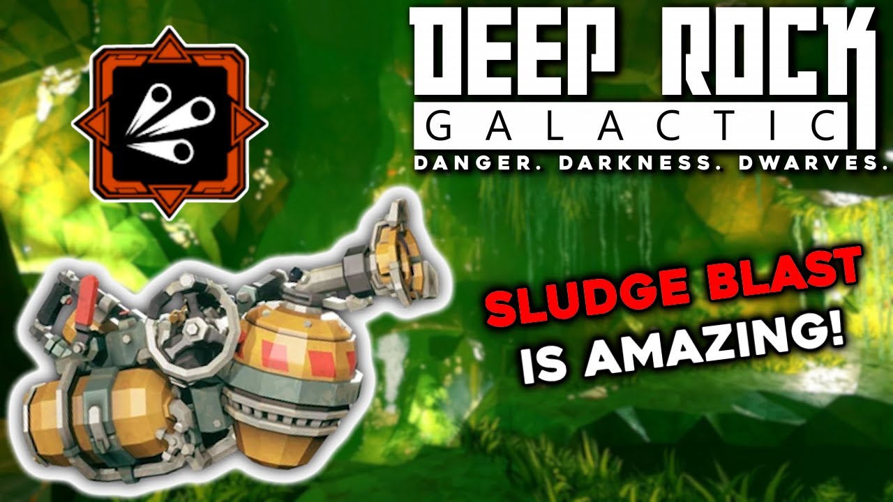 Sludge Blast Is Incredible | Deep Rock Galactic - YouTube