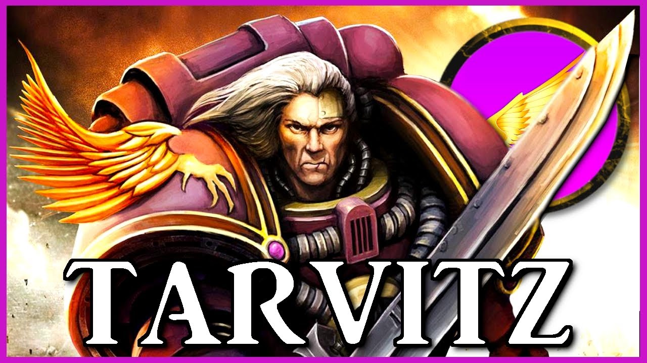 SAUL TARVITZ - Prime Loyalist | Warhammer 40k Lore - YouTube