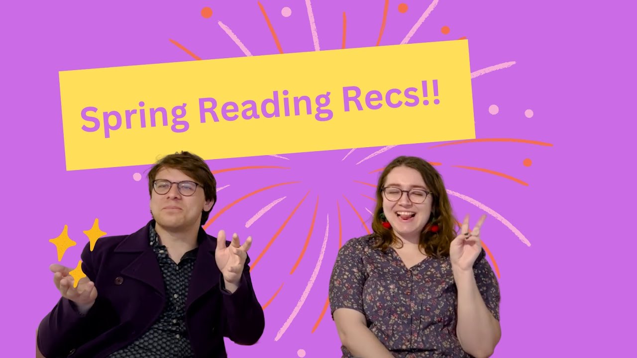 Springing into the Sprung Spring: Spring Readings Recs - YouTube